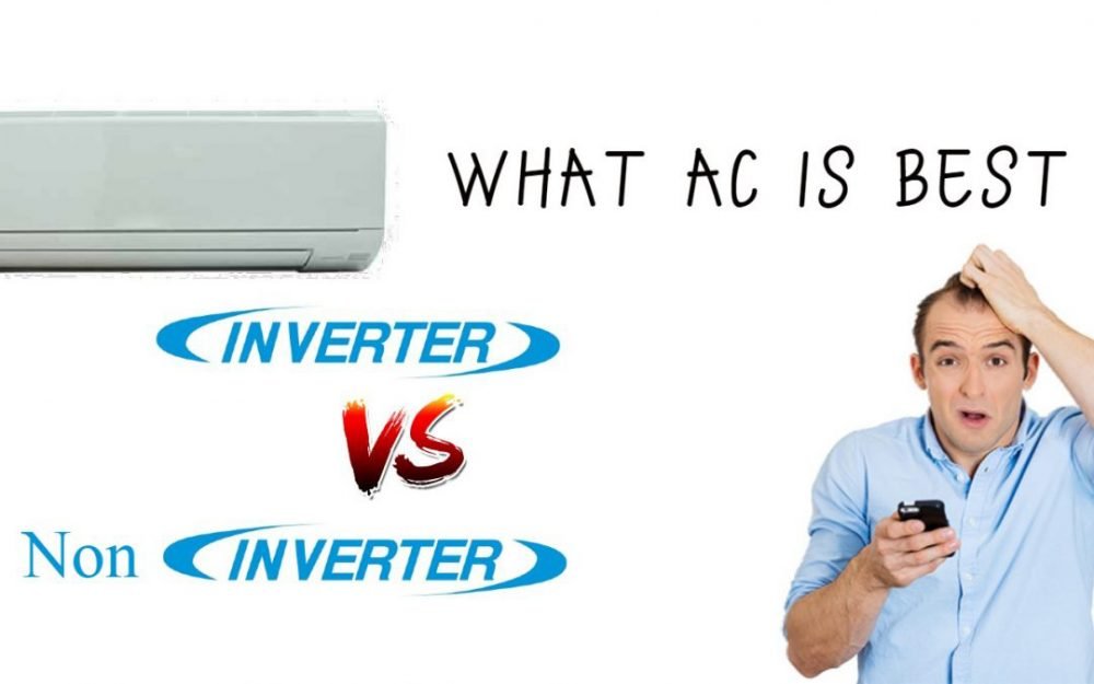 Choose Inverter or non-inverter air conditioner?